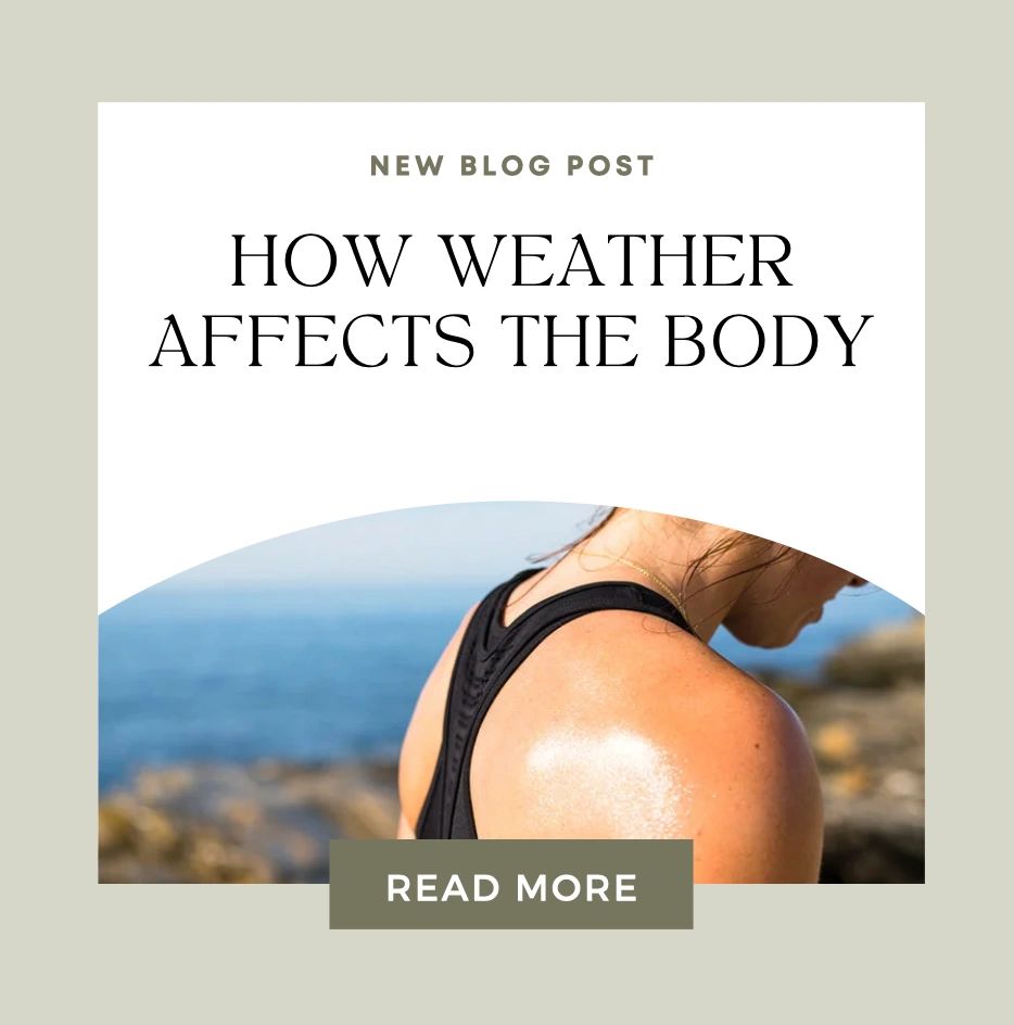 HOW WEATHER AFFECTS THE BODY