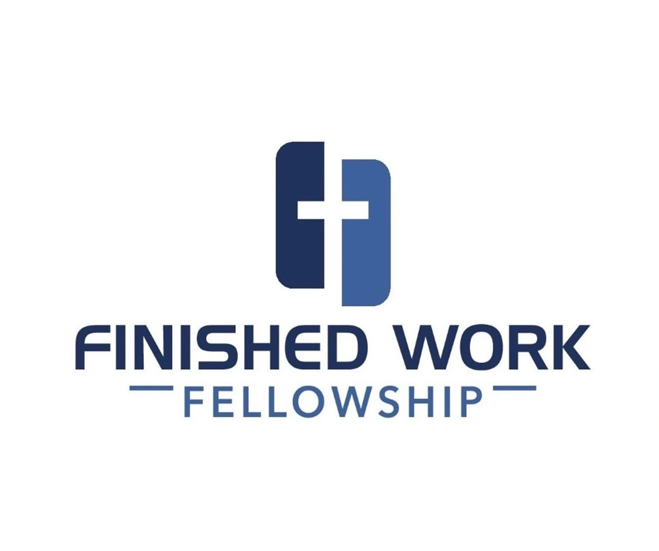 Finished Work Fellowship