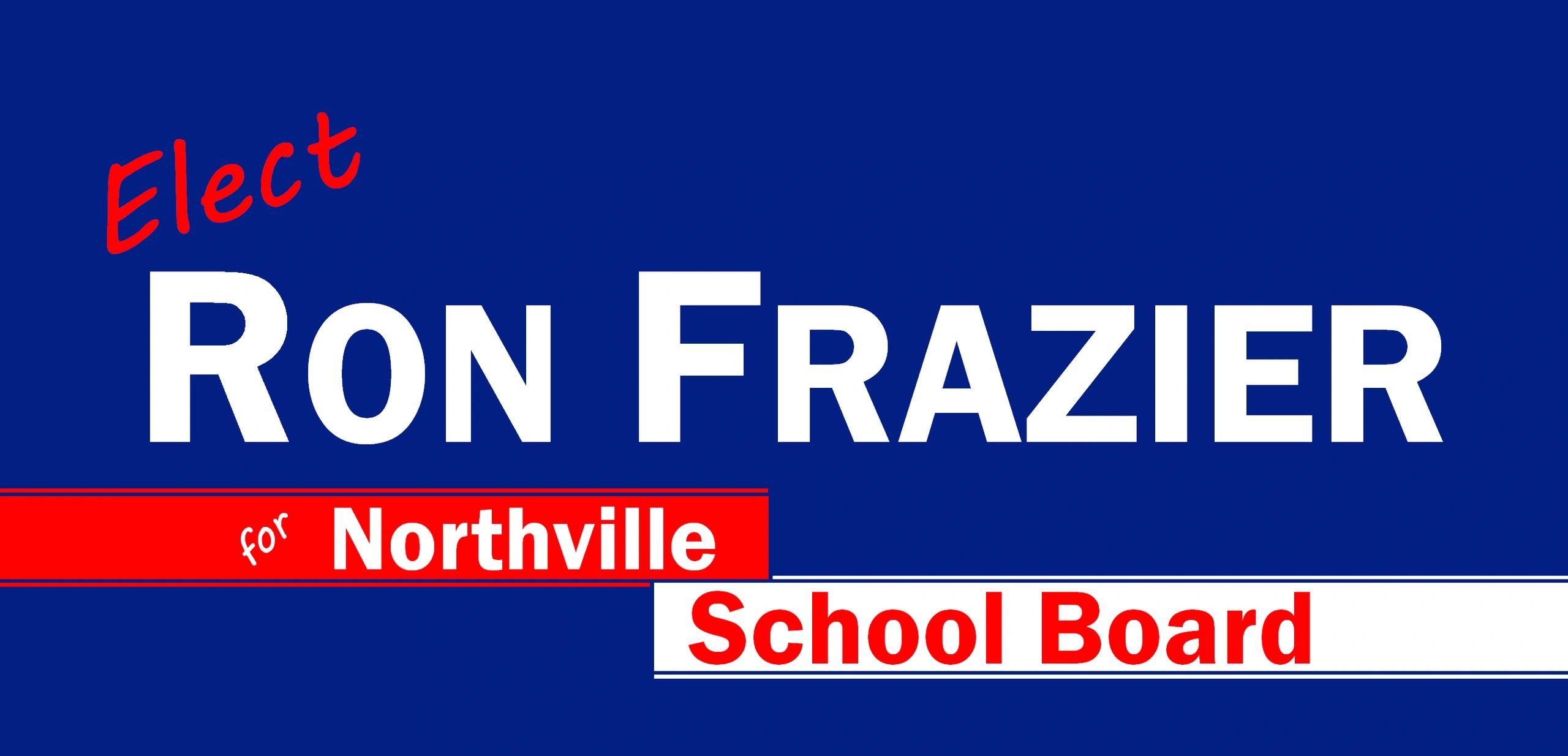 Ron Frazier for Northville School Board