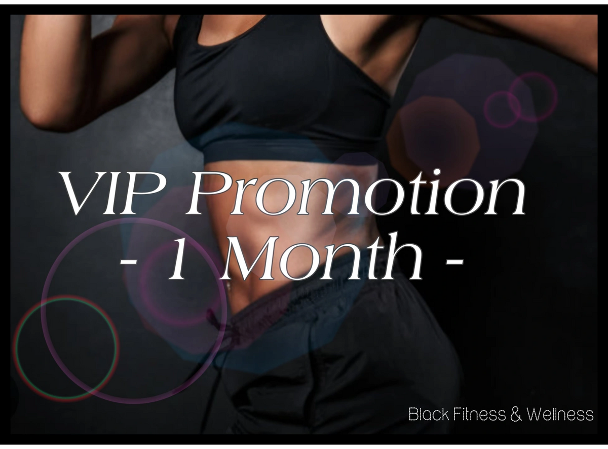 VIP Member Promotion - 1 Month
