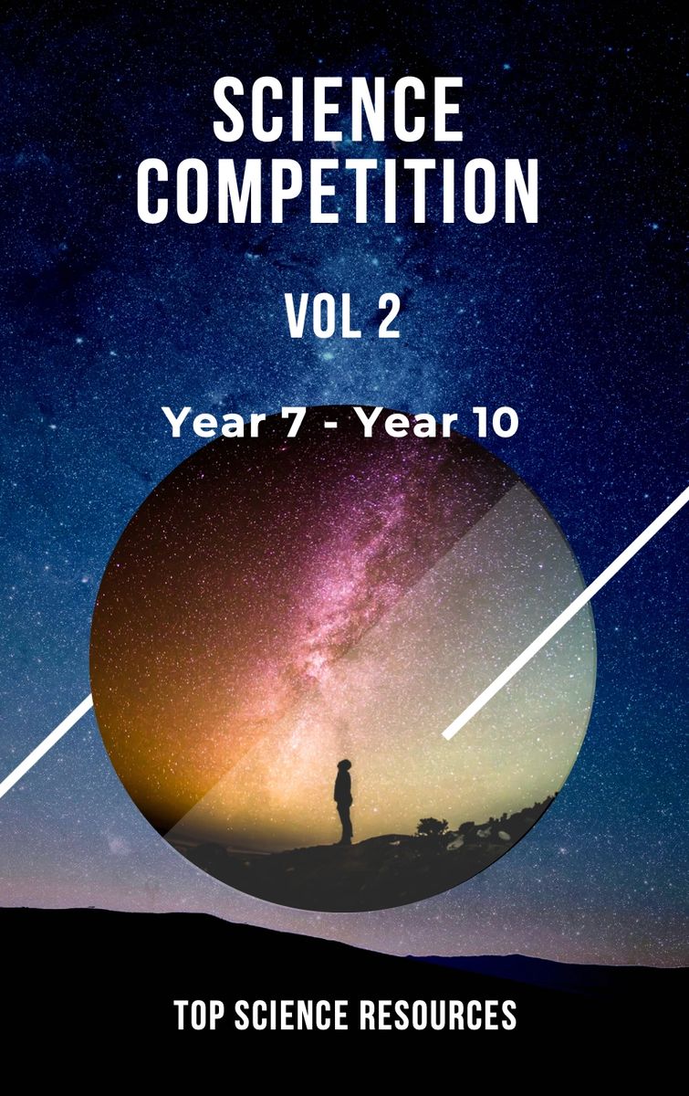 Science Competitions Year 7-10 Vol 2