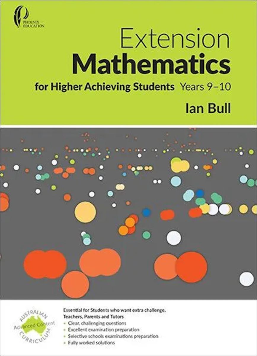Extension Mathematics for Higher Achieving Students (Years 9-10)