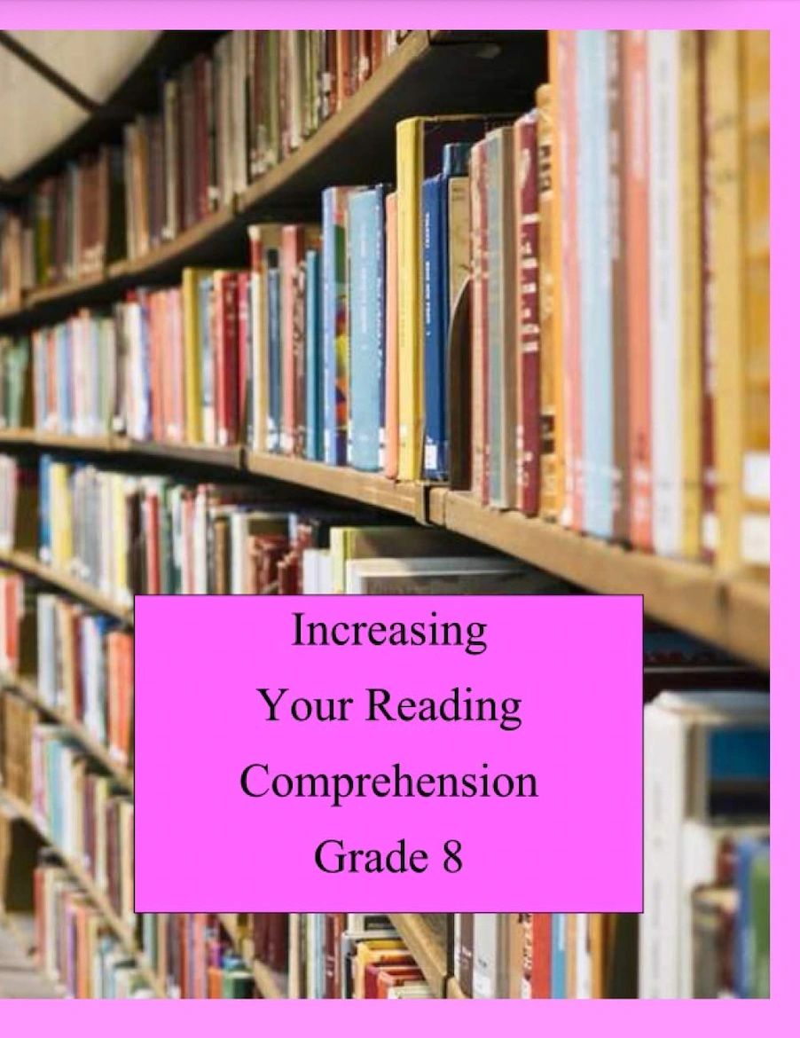 Increasing Your Reading Comprehension Year 8
