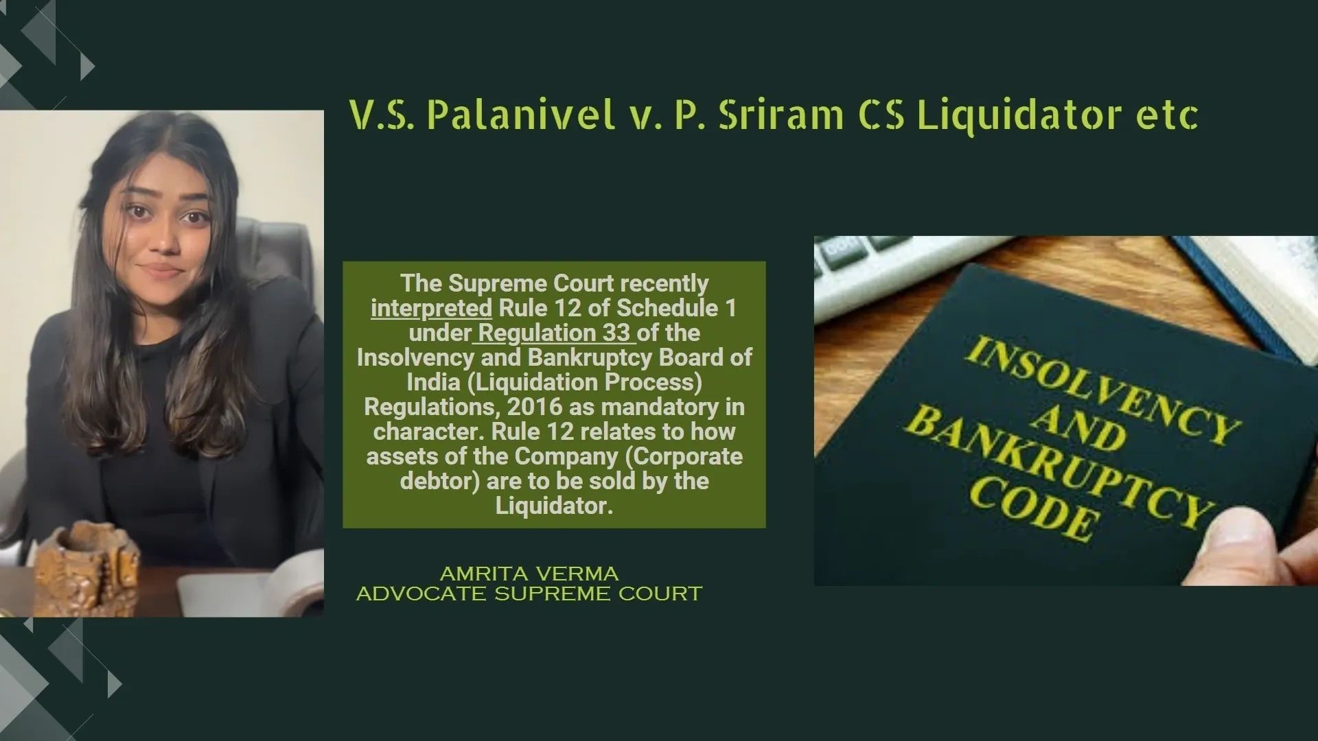 V.S. Palanivel v. P. Sriram CS Liquidator etc