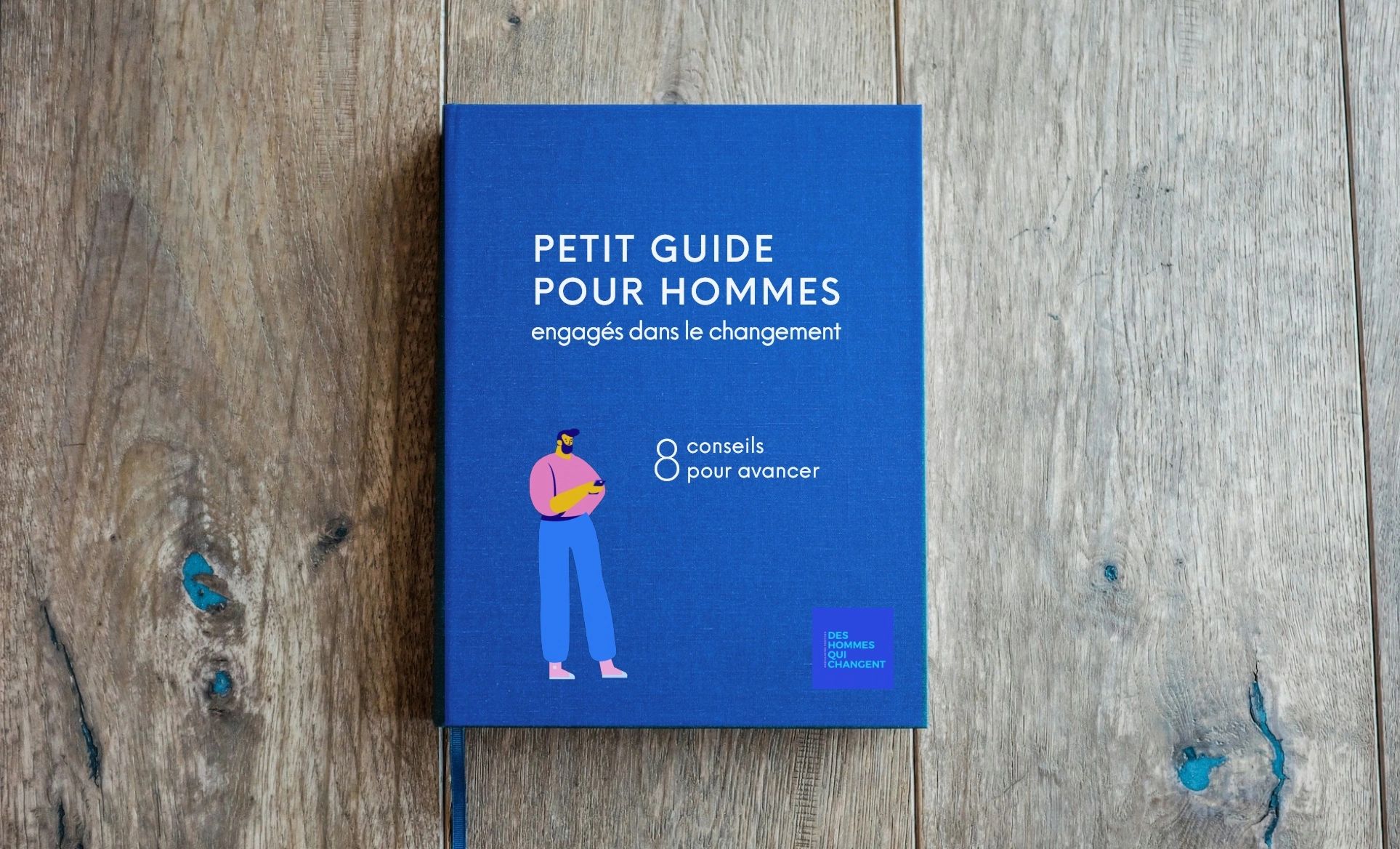 Information Et Masculinité Positive - Des hommes qui changent