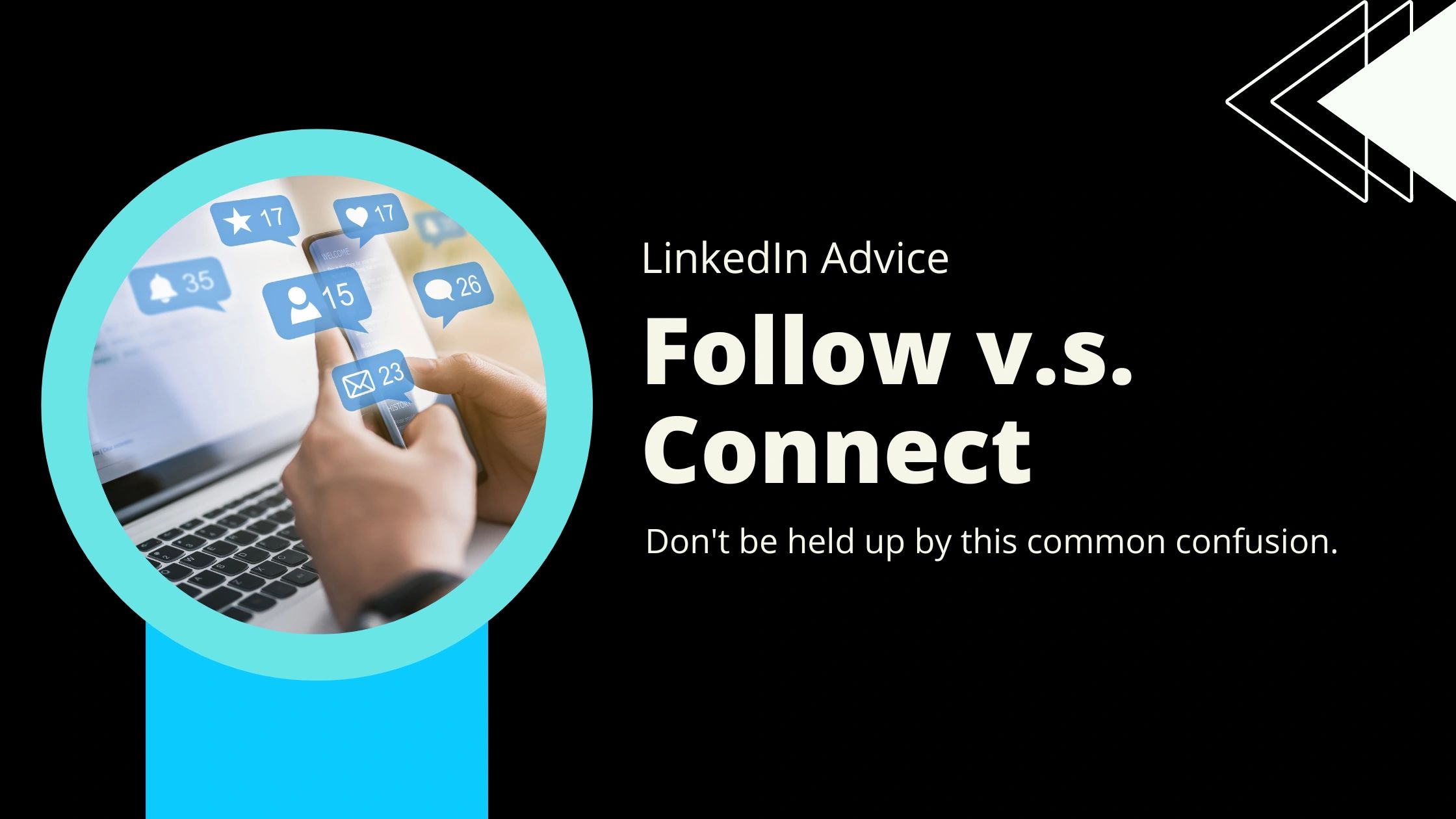 Learn the Difference Between LinkedIn's 'Connect' and 'Follow'