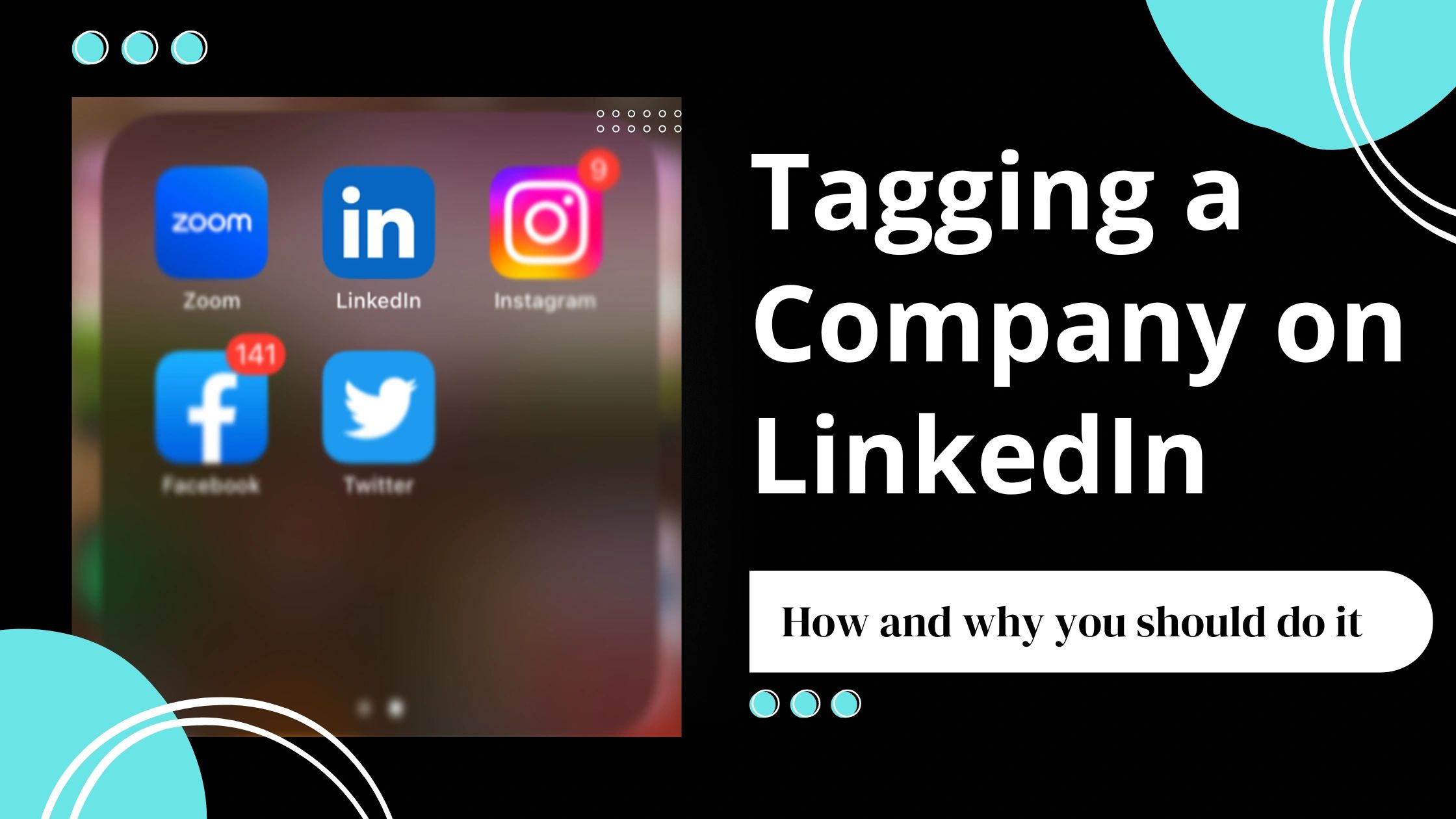 Tagging a Company on LinkedIn: How & Why You Should