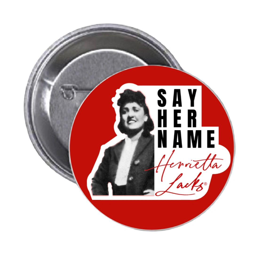 Say Her Name Button & Donation