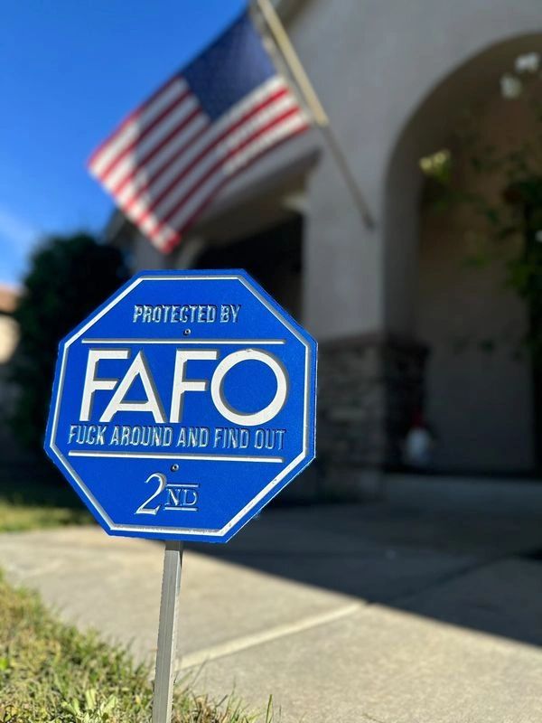 FAFO Lawn Sign