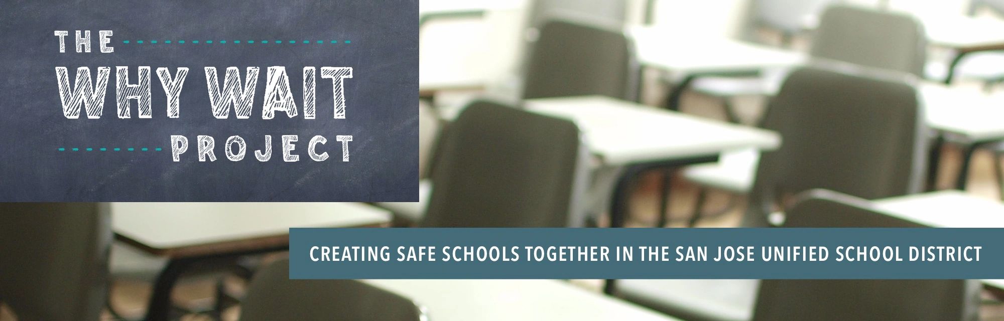 The Why Wait Project