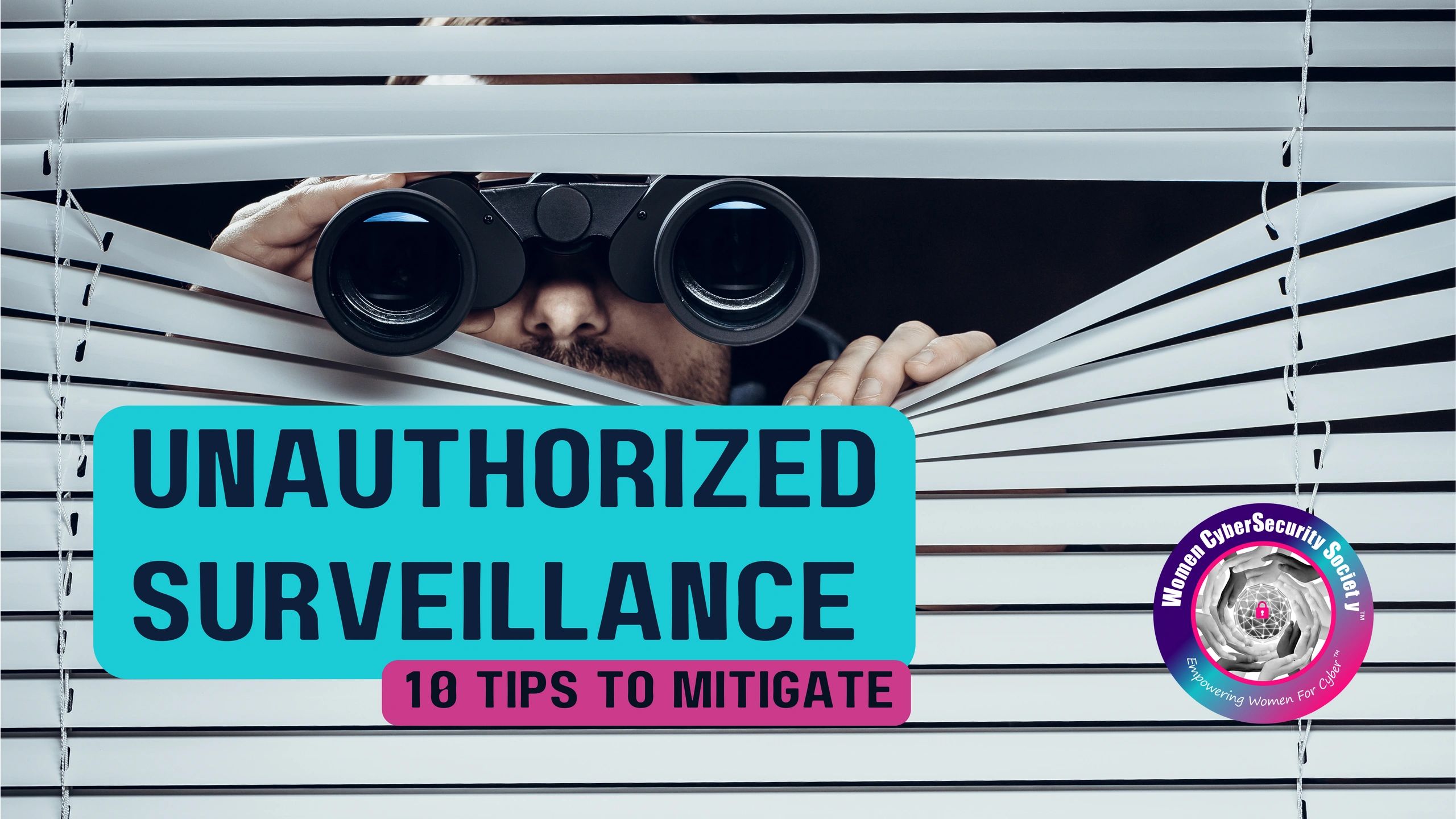 Unauthorized Surveillance