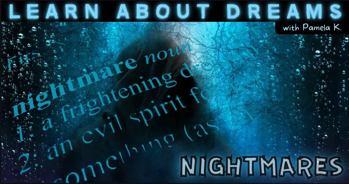 LEARN ABOUT DREAMS – Nightmares