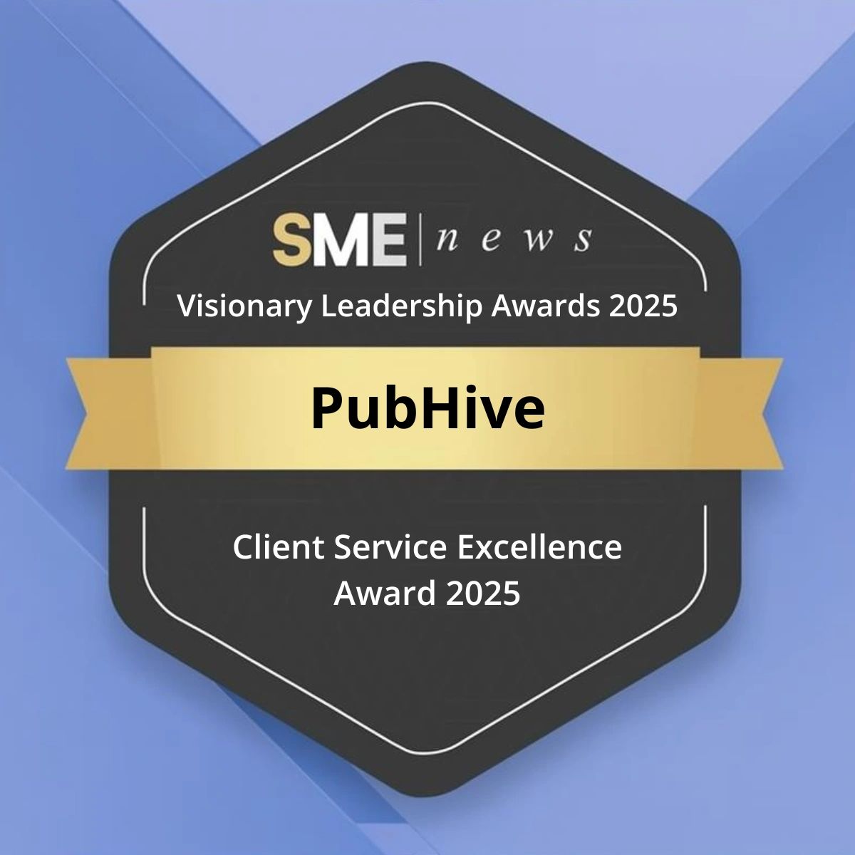 PubHive Wins 2025 Client Service Excellence Award