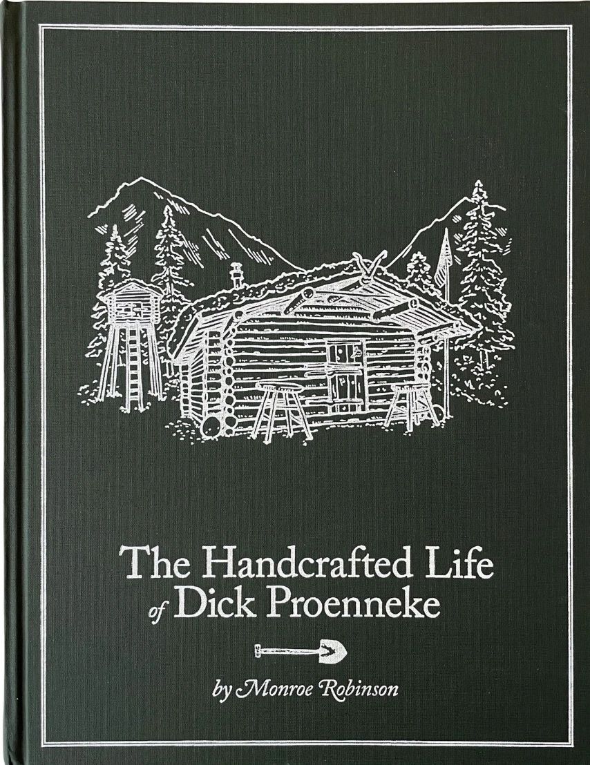 The Handcrafted Life of Dick Proenneke