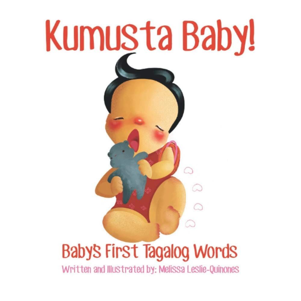 Kumusta Baby! Bedtime: Baby's First Tagalog Words by Melissa Leslie ...
