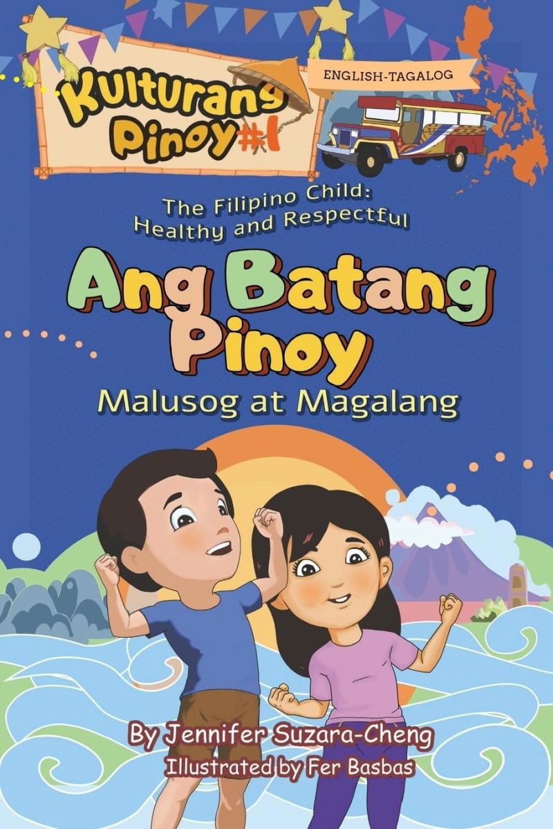 The Filipino Child: Healthy and Respecful (Ang Batang Pinoy: Malusog at ...