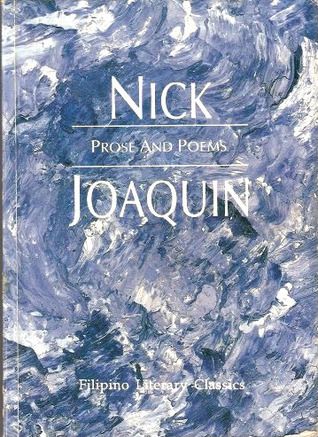 Prose and Poems by Nick Joaquin