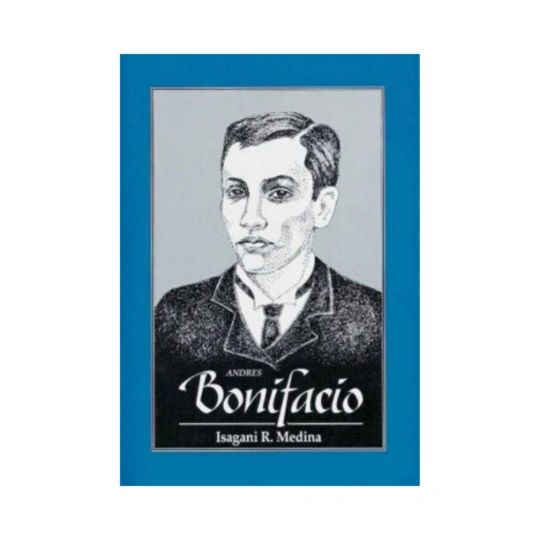 Andres Bonifacio (The Great Lives Series - First Edition) by Isagani R ...