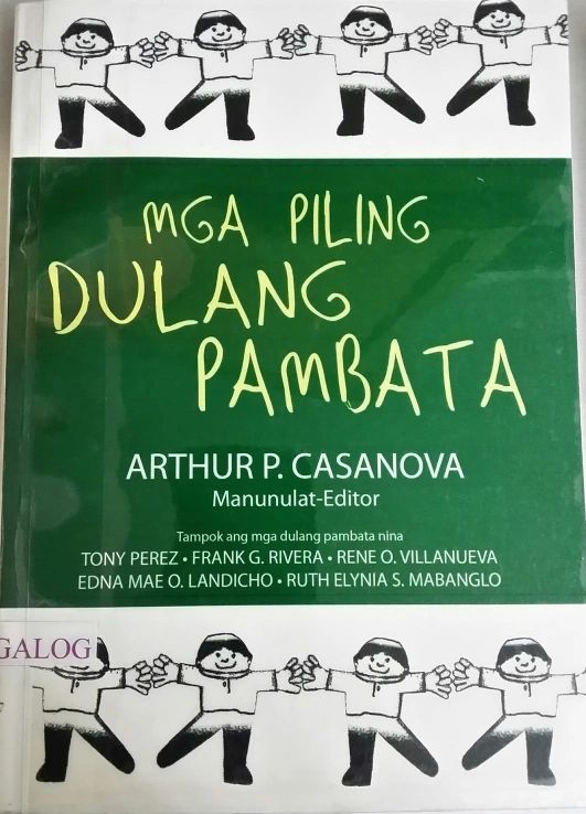 Mga Piling Dulang Pambata by Arthur P. Casanova (Out of Print)