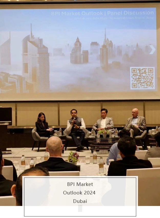 BPI held a "2024 Market Outlook" sharing meeting in Dubai