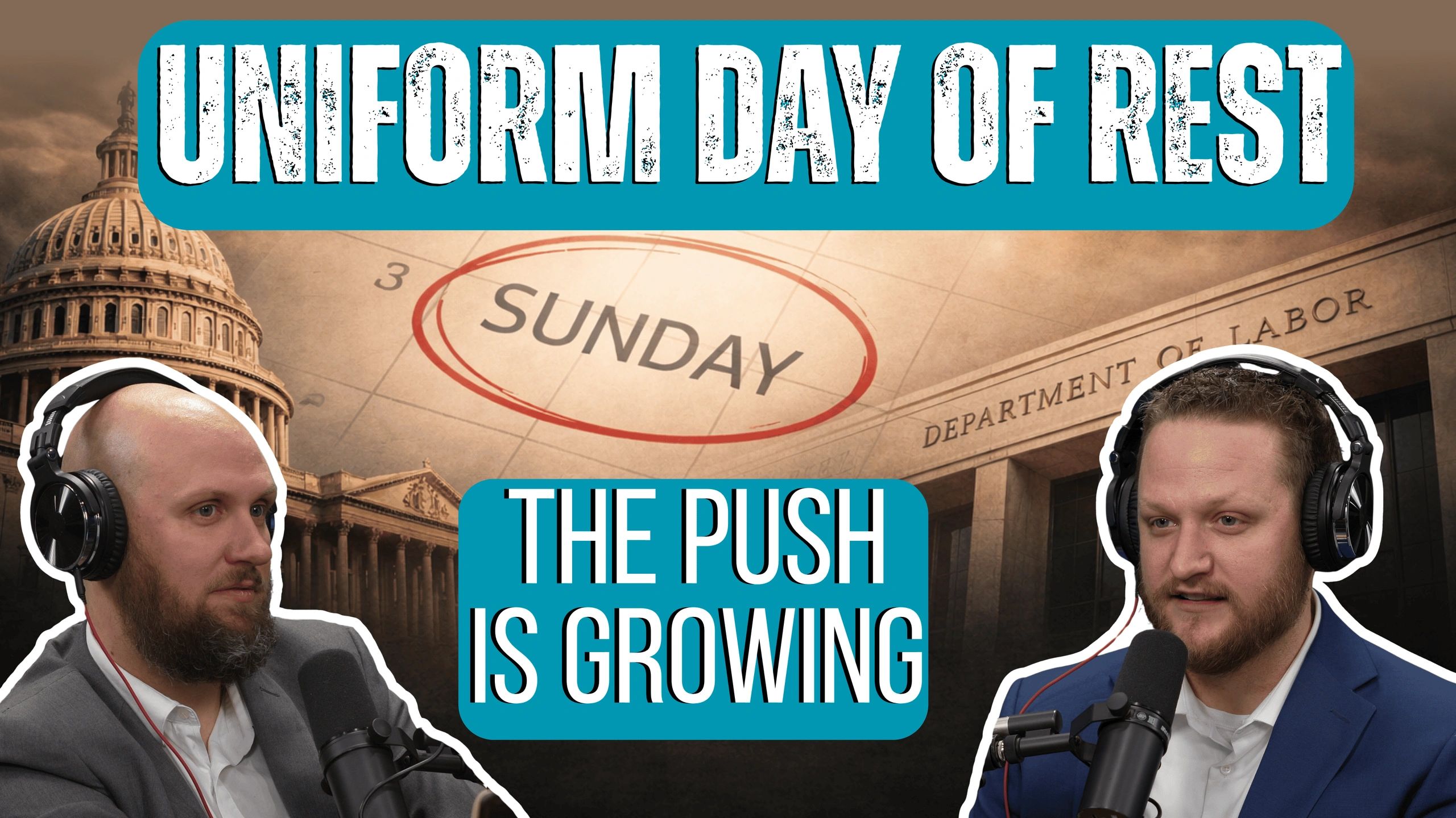 Sunday Law Update: Blue Laws, Uniform Day of Rest, Project 2025