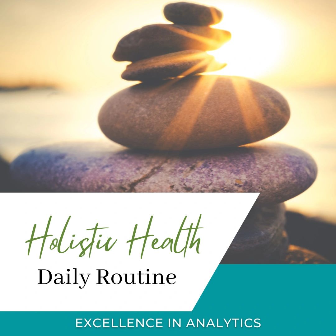 Master a Holistic Health Routine