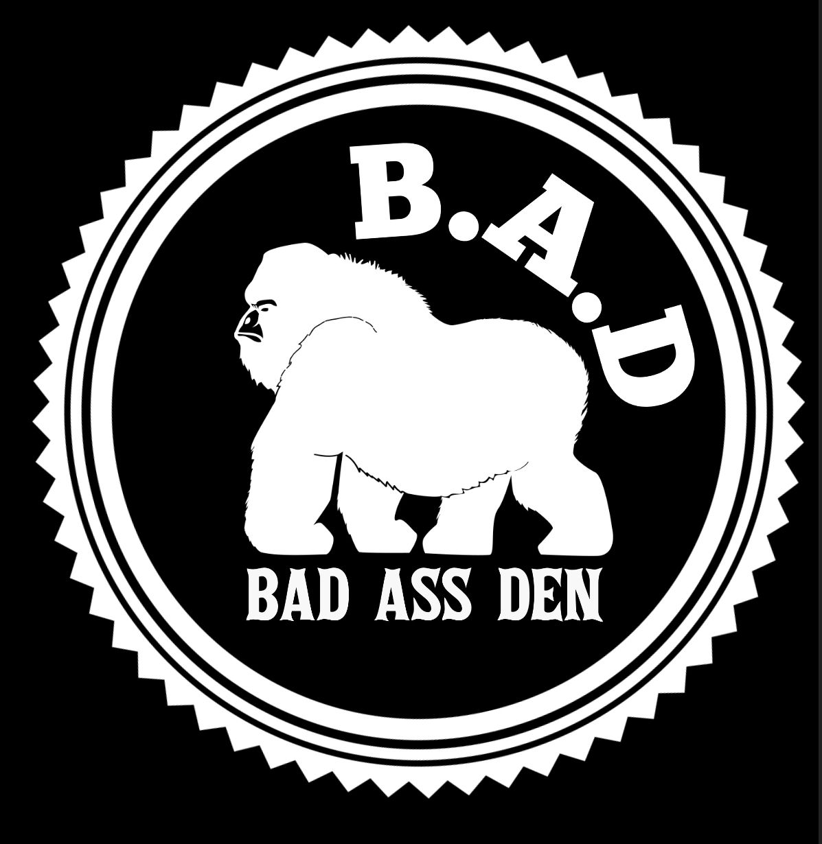 Bad Ass Den