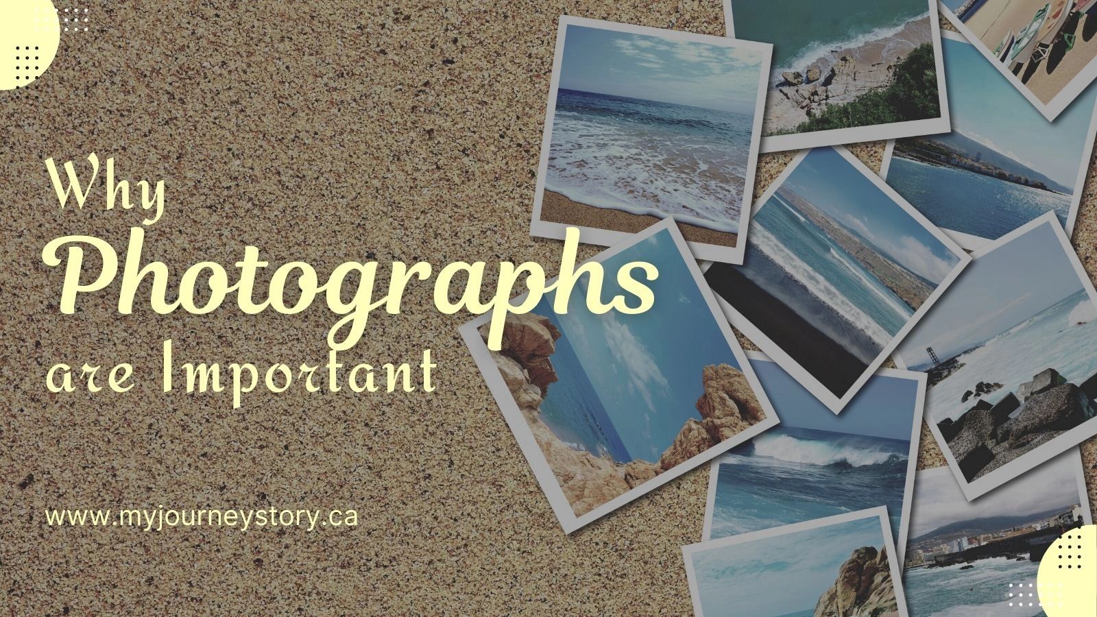 Why Photographs are Important