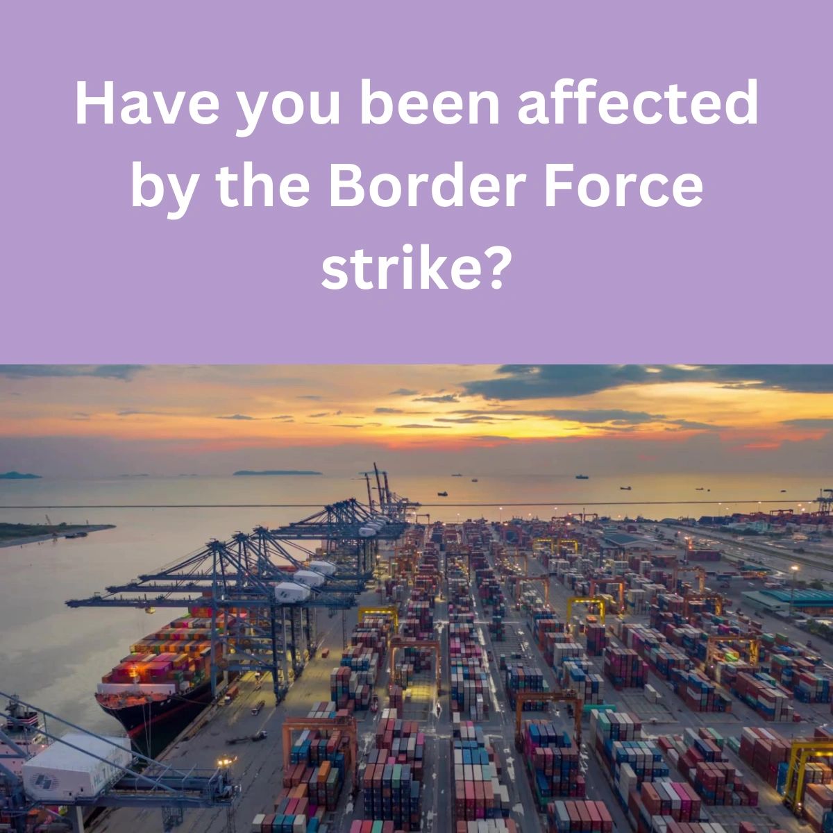 Border Force strike - ports affected