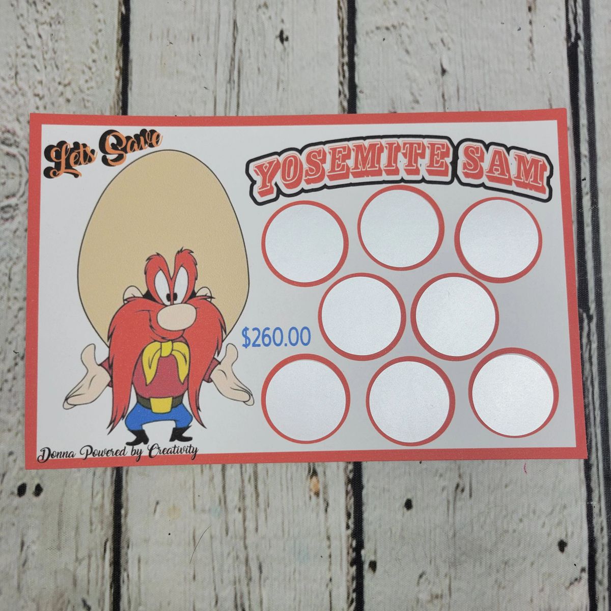 Yosimite Sam Scratch Off $260.00