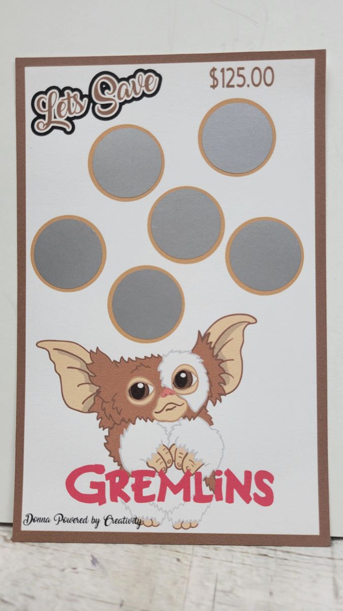 Scratch Off Gremlins 125.00