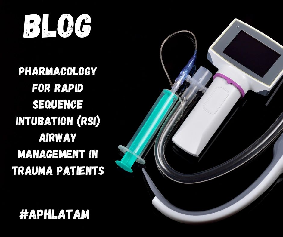 Pharmacology for Rapid Sequence Intubation (RSI) Airway Managemen
