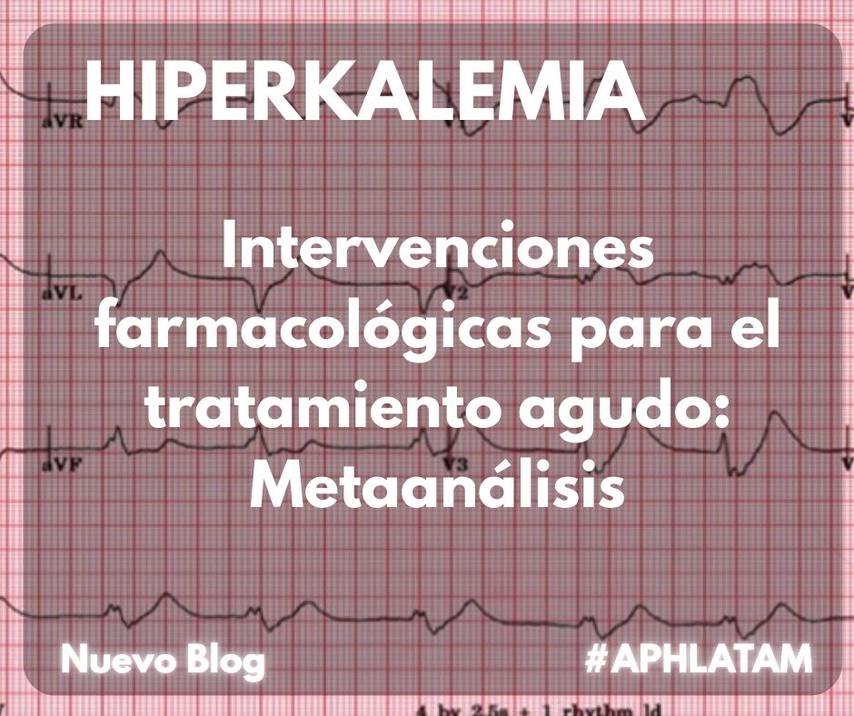 Hiperkalemia: intervenciones terapéuticas - meta análisis