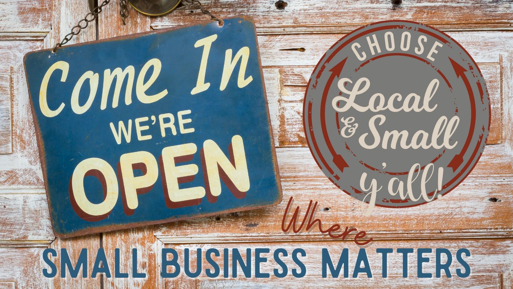 Choose Local and Small Y'all