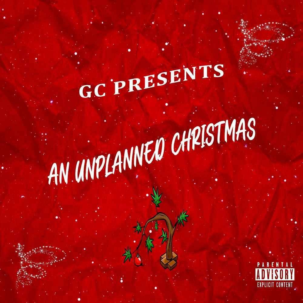 GC Presents An Unplanned Christmas (Original EP)