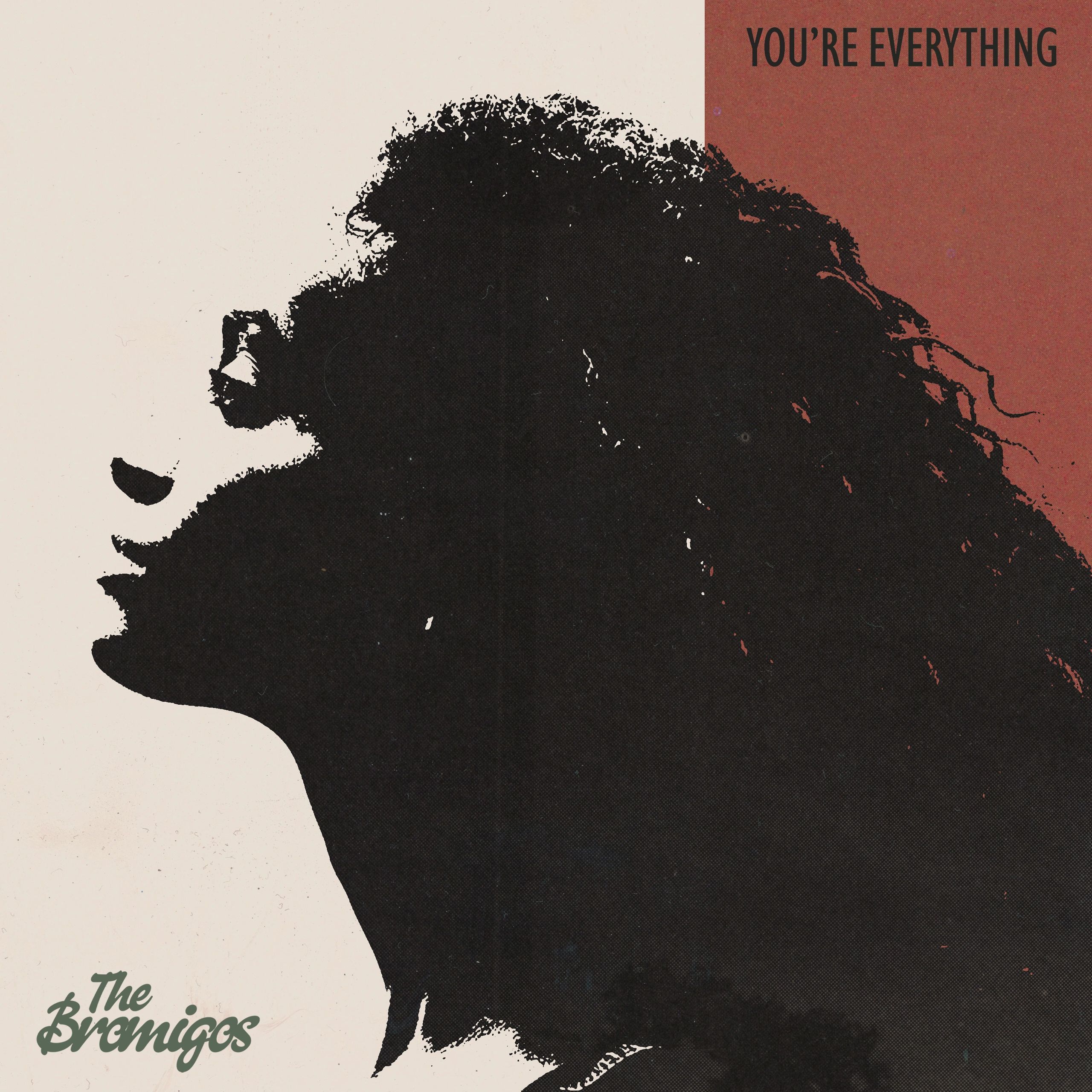 You're Everything (Original Single) By The Bromigos