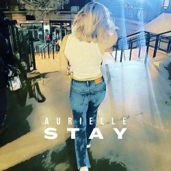 Stay (Original Single) By Aurielle