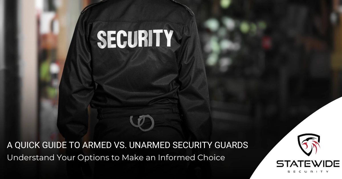 Understanding the Different Types of Security Guard Services