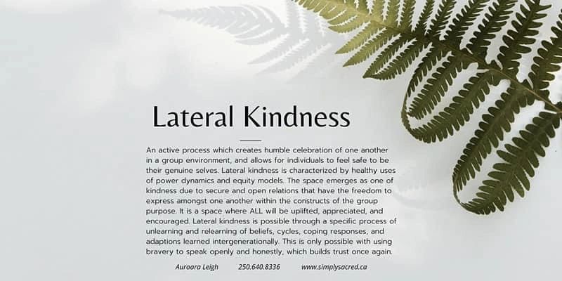 Transformative Power - Lateral Kindness in Organizational Leaders