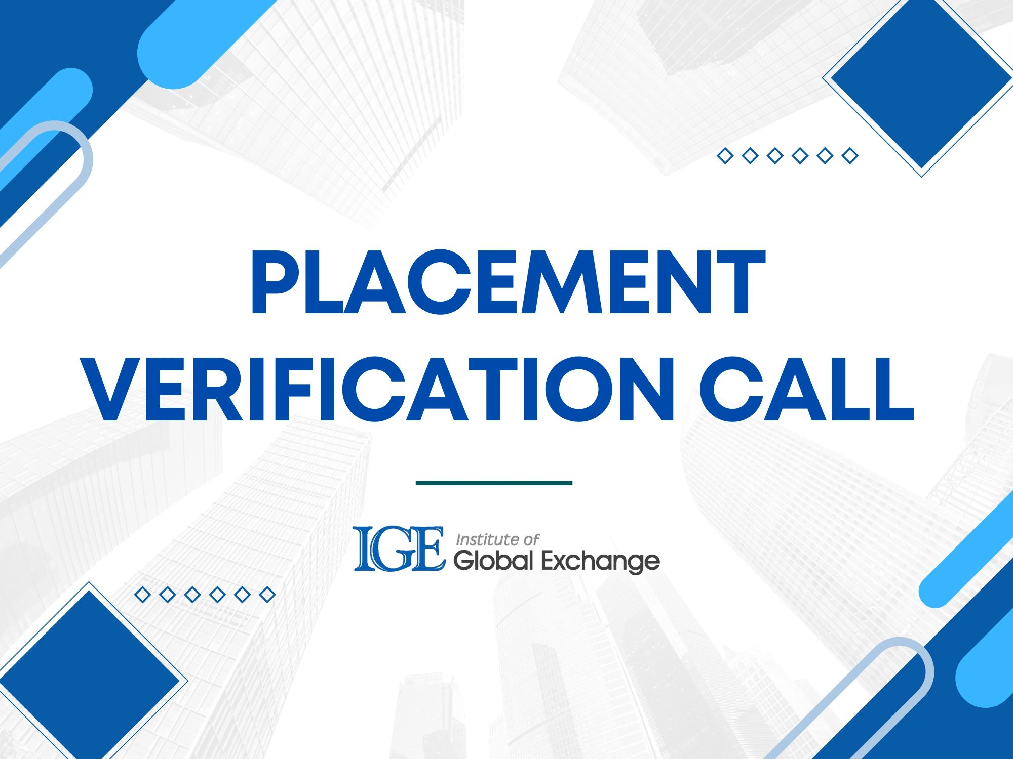 Placement Verification Call
