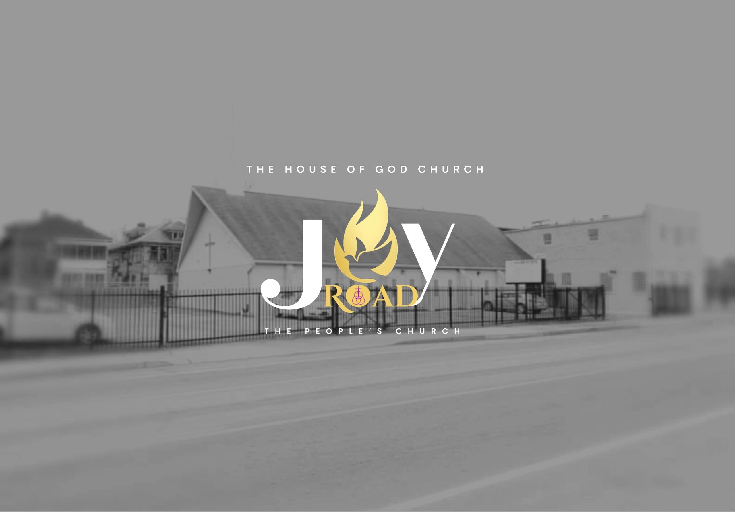 The House Of God Church Joy Road