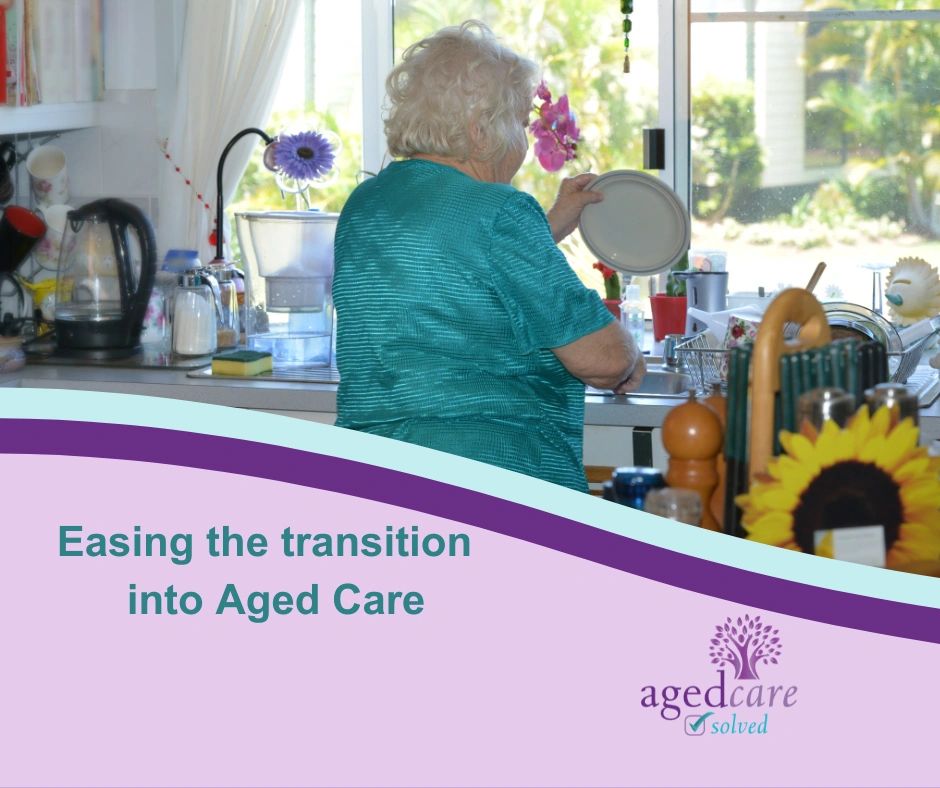 Easing a transition into Aged Care
