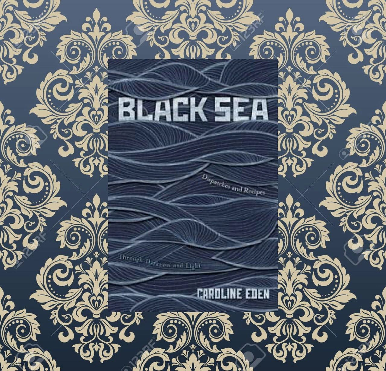 Review: 'Black Sea' (Caroline Eden)