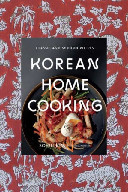 Review: 'Korean Home Cooking' (Sohui Kim)