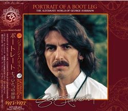 GEORGE HARRISON - PORTRAIT OF A BOOTLEG