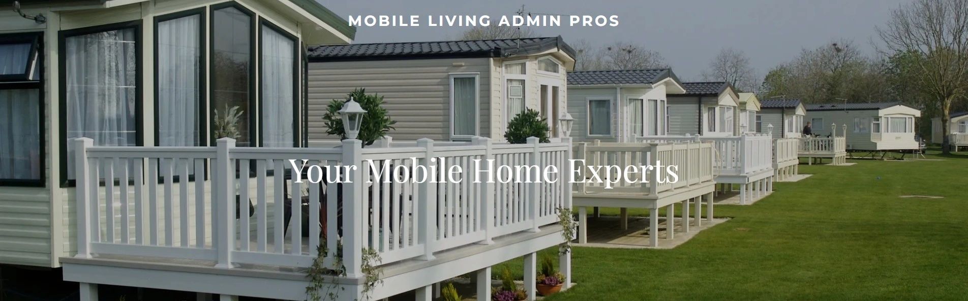 Mobile Home Experts - Your Trusted Solution Provider