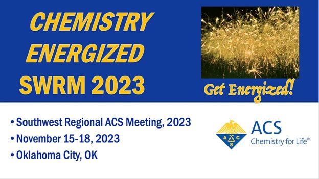 2023 Southwest Regional ACS Meeting (SWRM-2023)