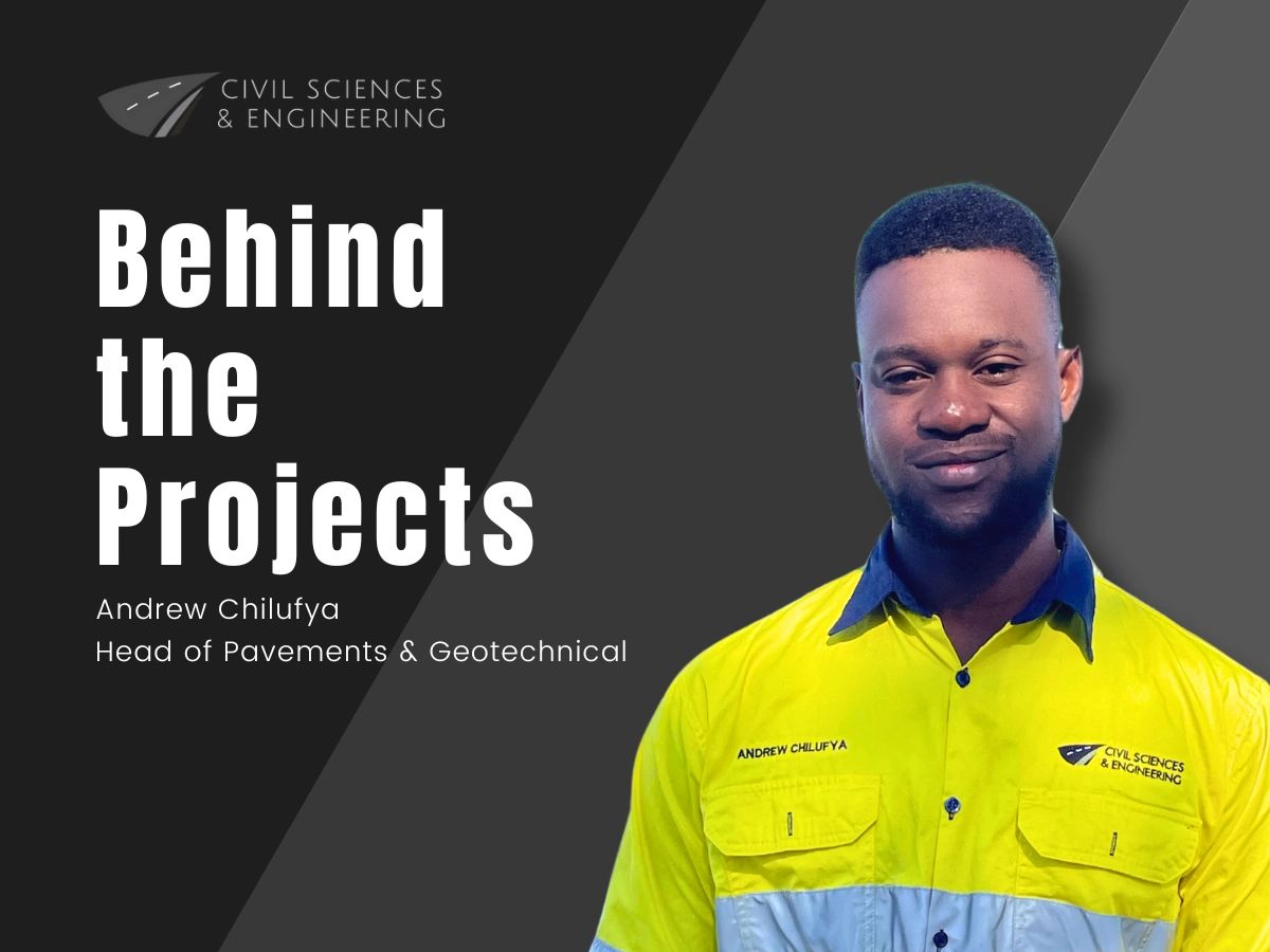 Behind the Projects: Andrew Chilufya, Civil Engineer