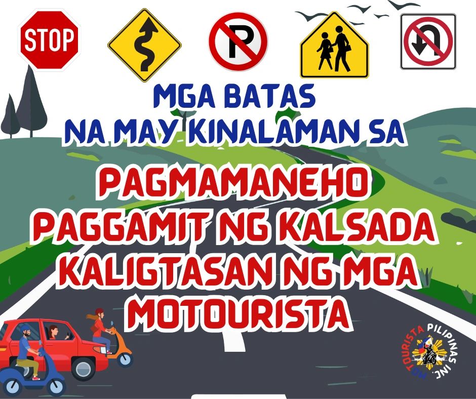 Mga Batas ng Pilipinas para sa lahat ng MoTourista sa kalsada.