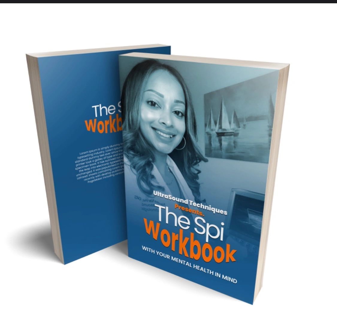 Ultrasound TECHniques Presents: The SPI Workbook..with your mental ...